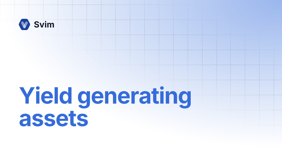 Yield generating assets | Svim