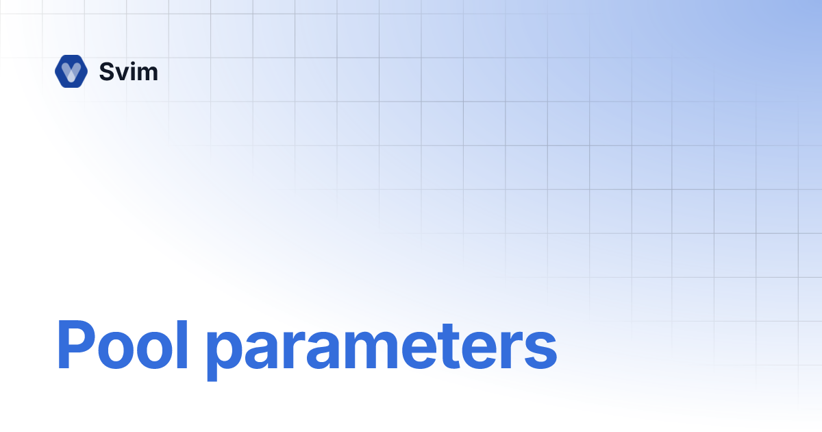 Pool parameters | Svim